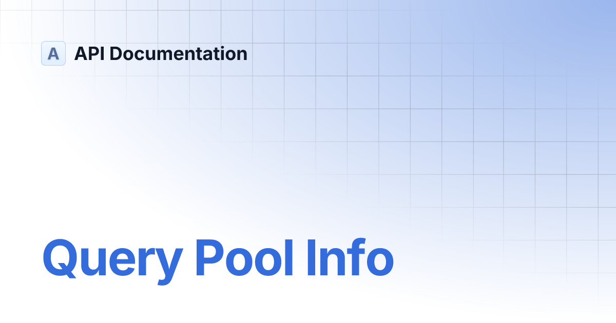Query Pool Info | API Documentation