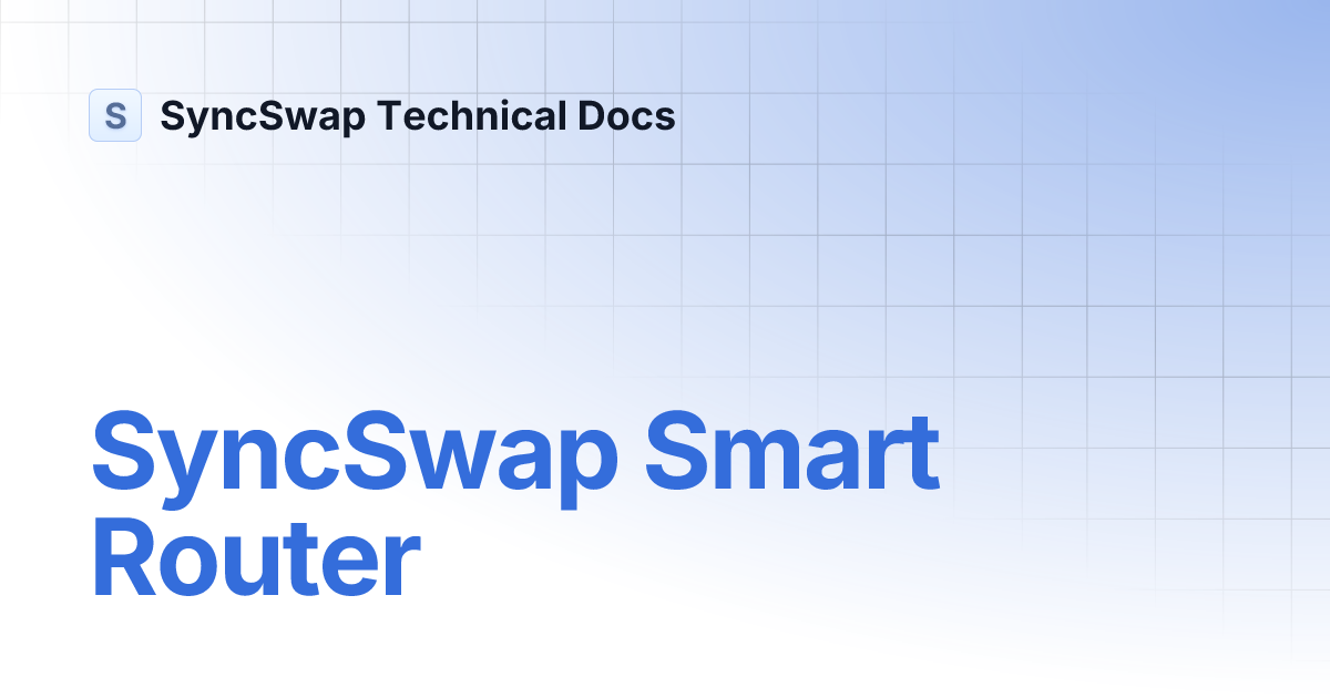 SyncSwap Smart Router | SyncSwap Technical Docs