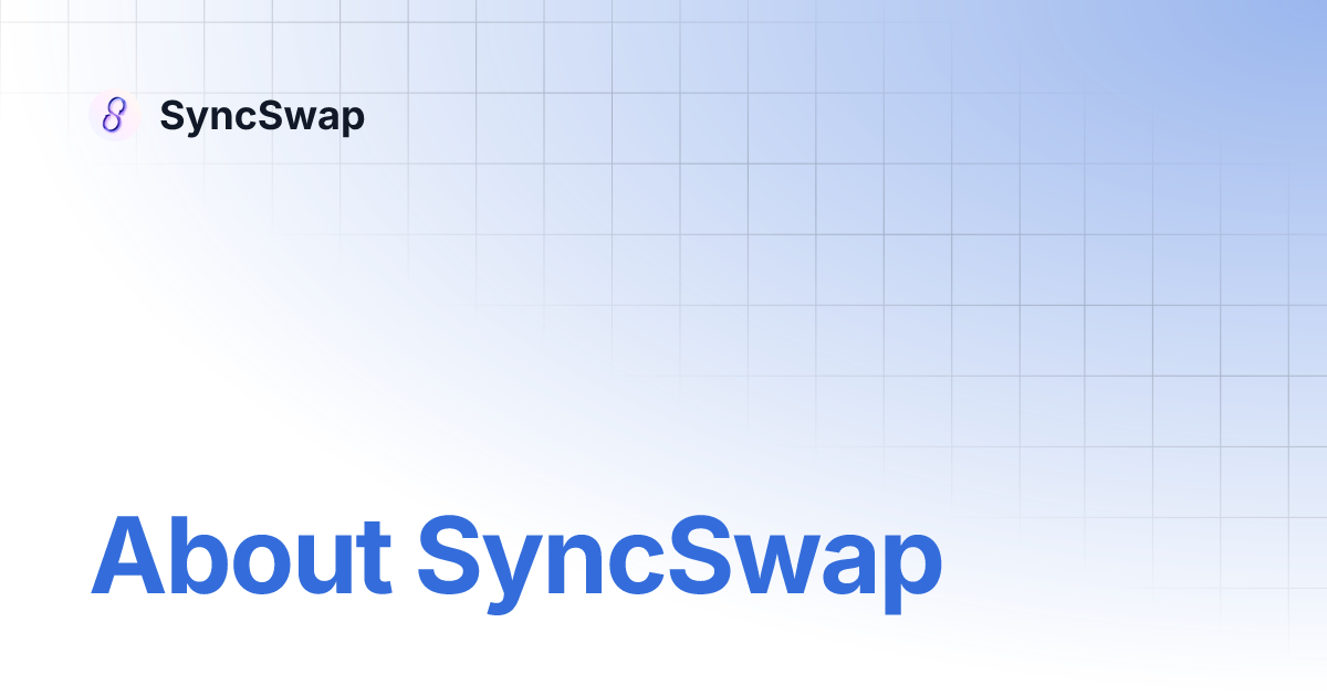 About SyncSwap | SyncSwap
